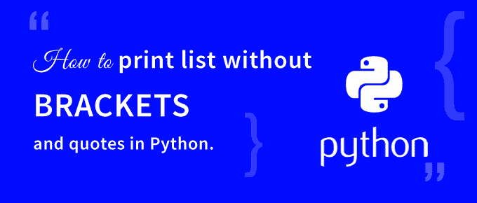 how-to-print-list-without-brackets-and-quotes-in-python-code-leaks